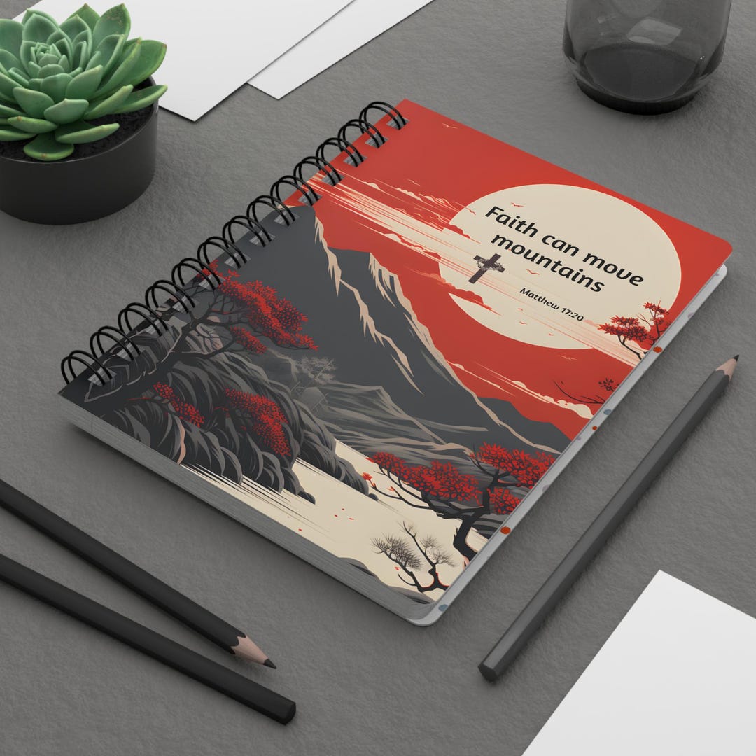 Christian Spiral Bound Journal, Faith Can Move Mountains Bible Verse ...