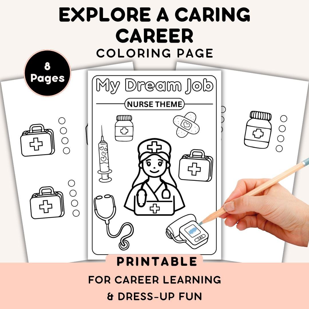 My Dream Job Coloring Page – Nurse Theme | Preschool Printable for ...