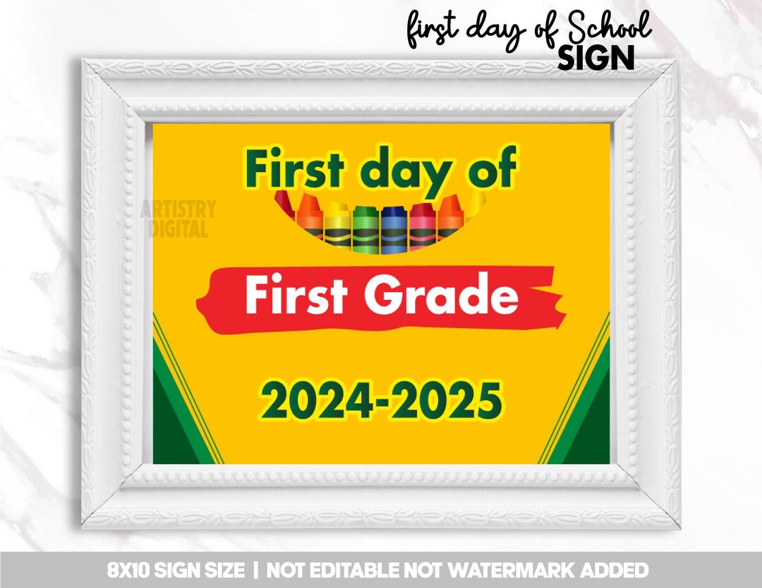 First Day of FIRST GRADE Sign Printable, First Day of School Board ...