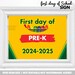 First Day of PRE-K Sign Printable, First Day of School Board, PRE-K ...
