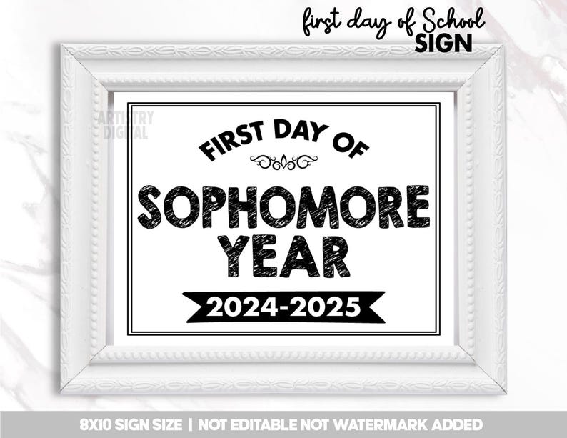 First Day of SOPHOMORE Sign Printable, First Day of School Board ...