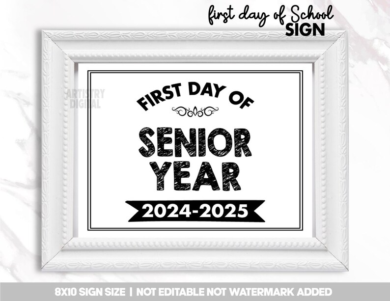First Day of SENIOR YEAR Sign Printable, First day of School Board ...