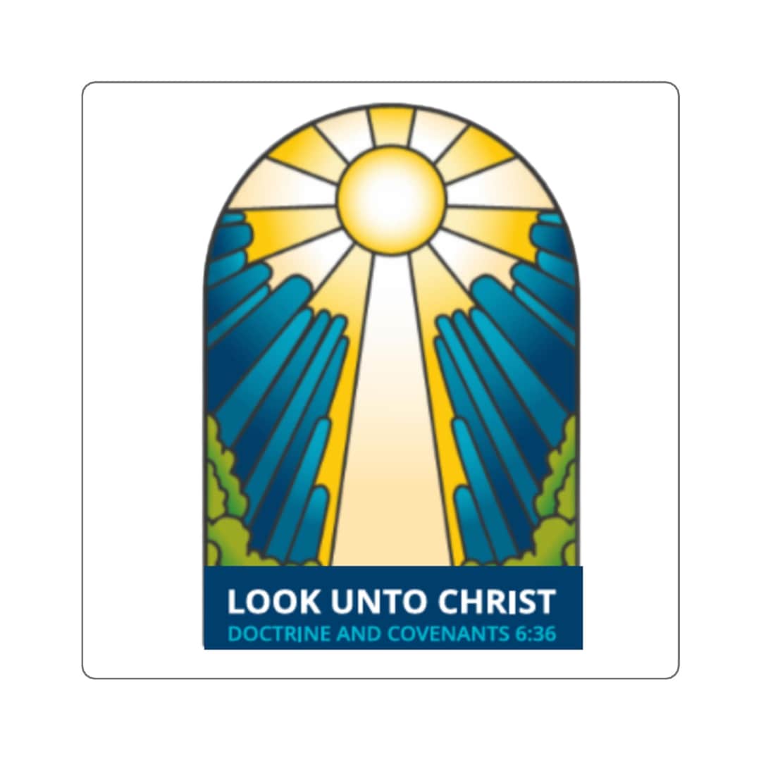 LDS Mormon 2025 Youth Theme Camp Look Unto Christ D&C 6:36 ...