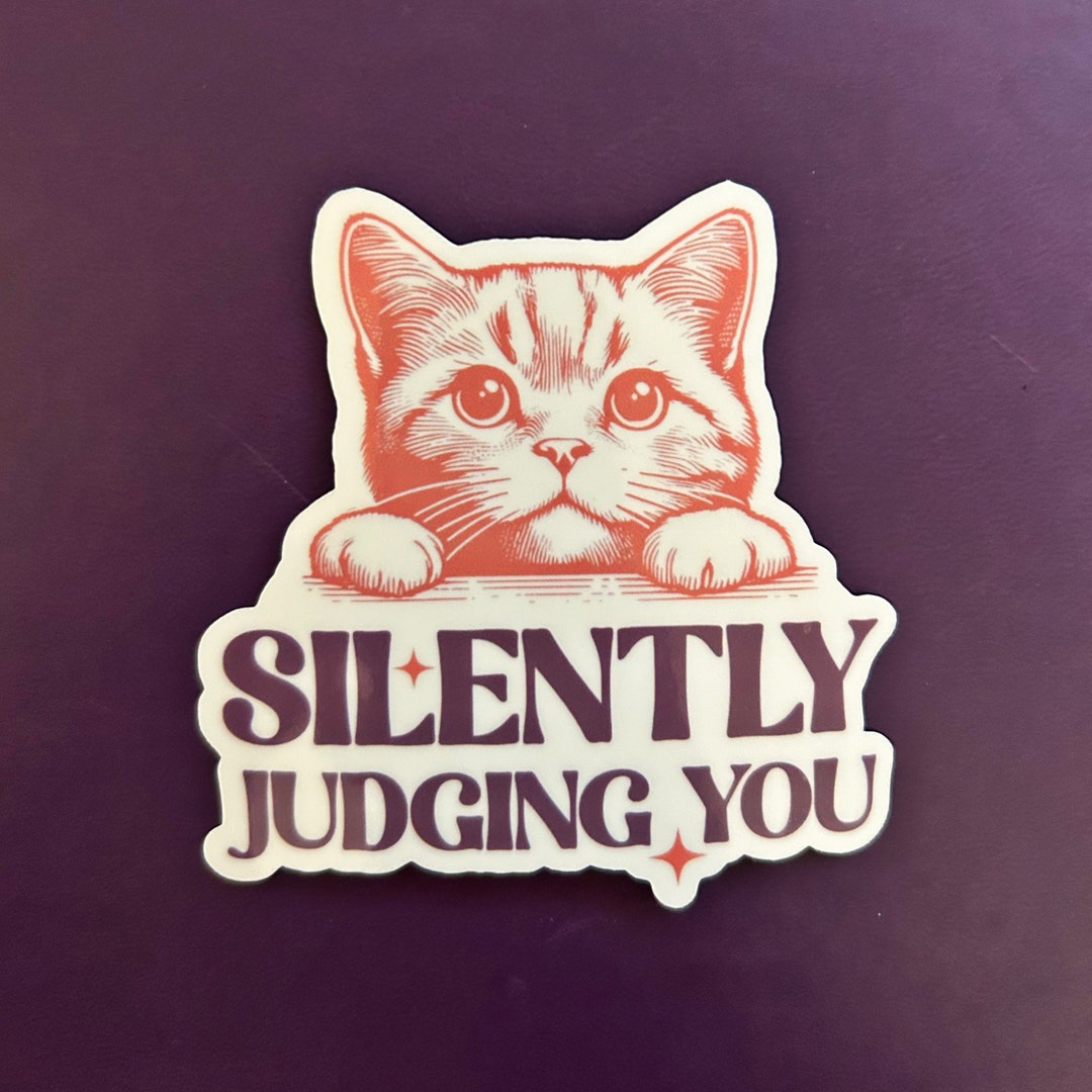 Silently Judging You Cat Sticker - Funny Waterproof Vinyl Sticker - Etsy