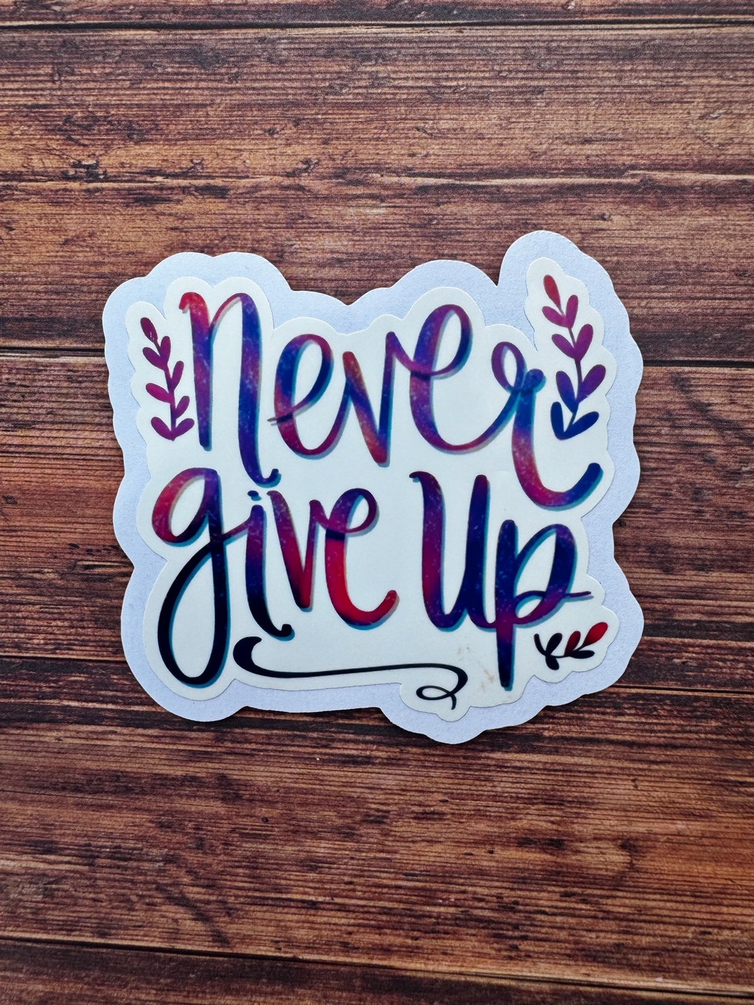 Never Give up | Inspirational Stickers | Waterproof Stickers | Sticker ...