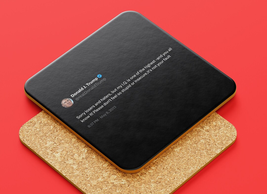 Donald Trump Tweet Coaster Funny Political Quote Debate Watch Party ...
