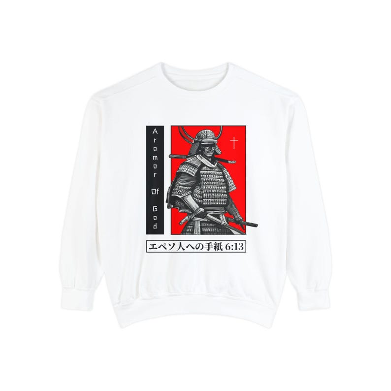 Armor of God Samurai Japanese Christian Unisex Garment-dyed Sweatshirt ...