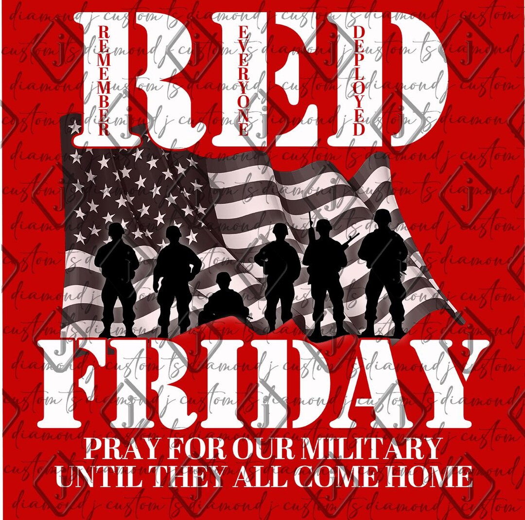 Red Friday Flag, on Friday We Wear Red, Deployment, Military, Remember ...