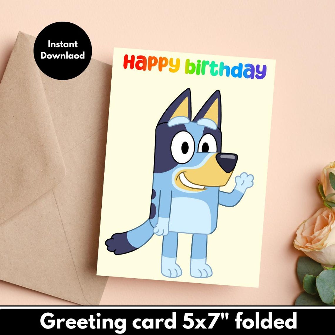 Bluey - DIGITAL Download - Printable Birthday Card Featuring Bluey ...
