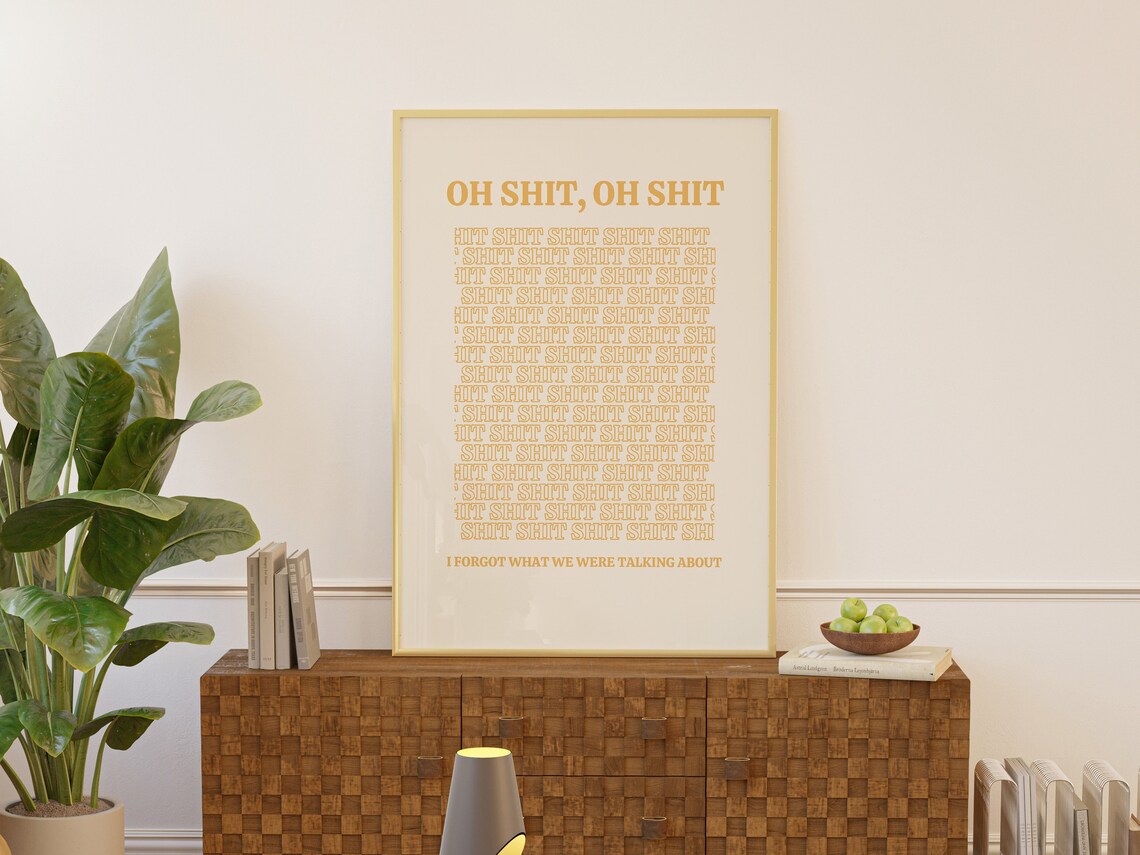 Oh Shit Digital Print, Gen Z Wall Art, Gen Z Decor, Millennial Wall Art ...