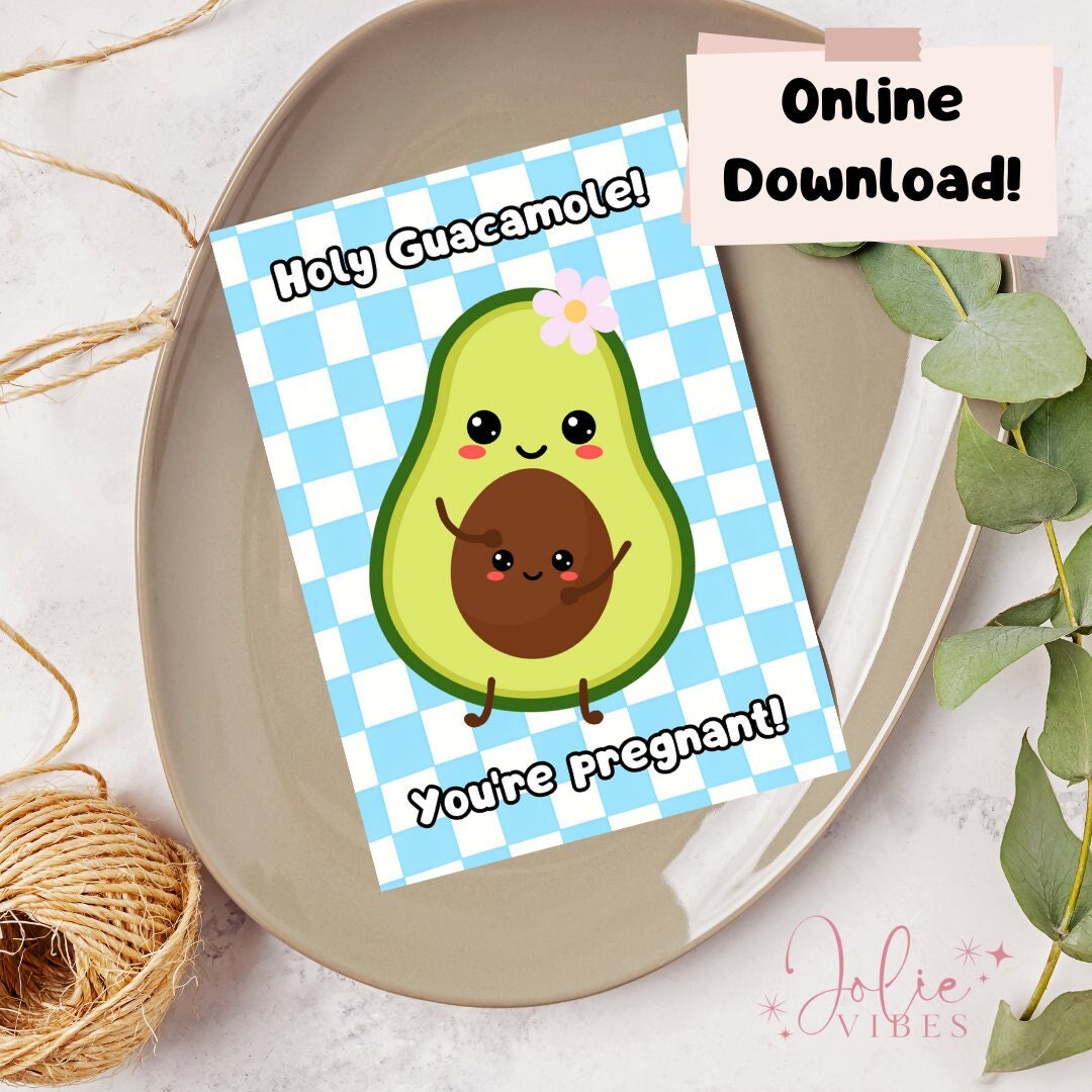 Holy Guacamole! You're Pregnant Card - Download and Print - Etsy