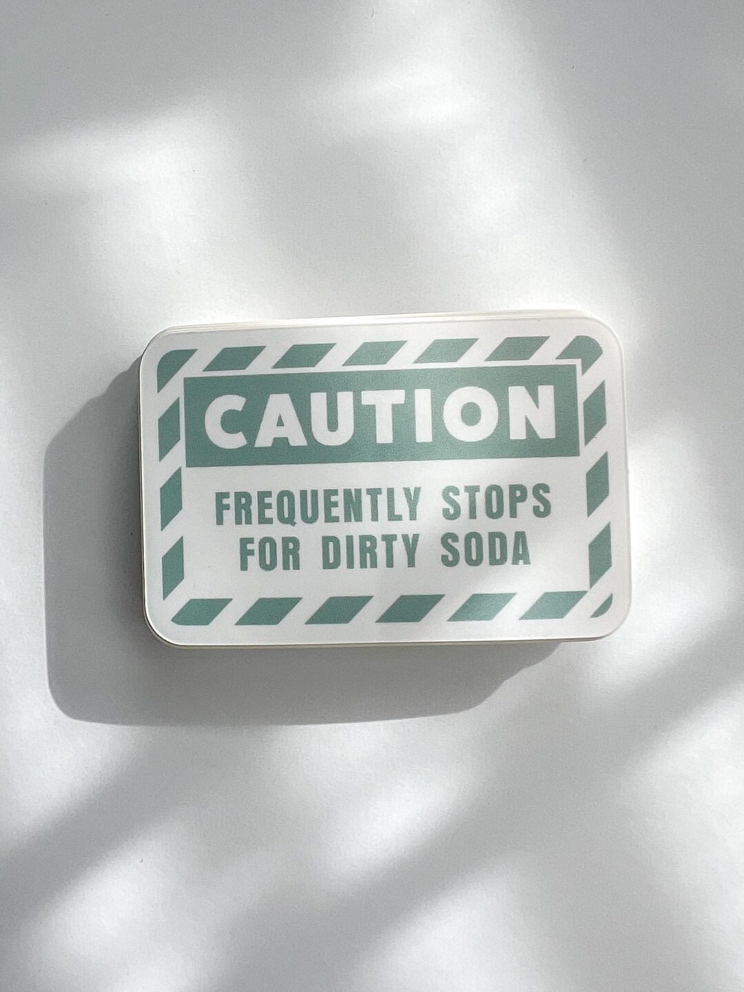 Caution Sign Sticker | Stops for Dirty Soda | Utah | Secret Lives of ...