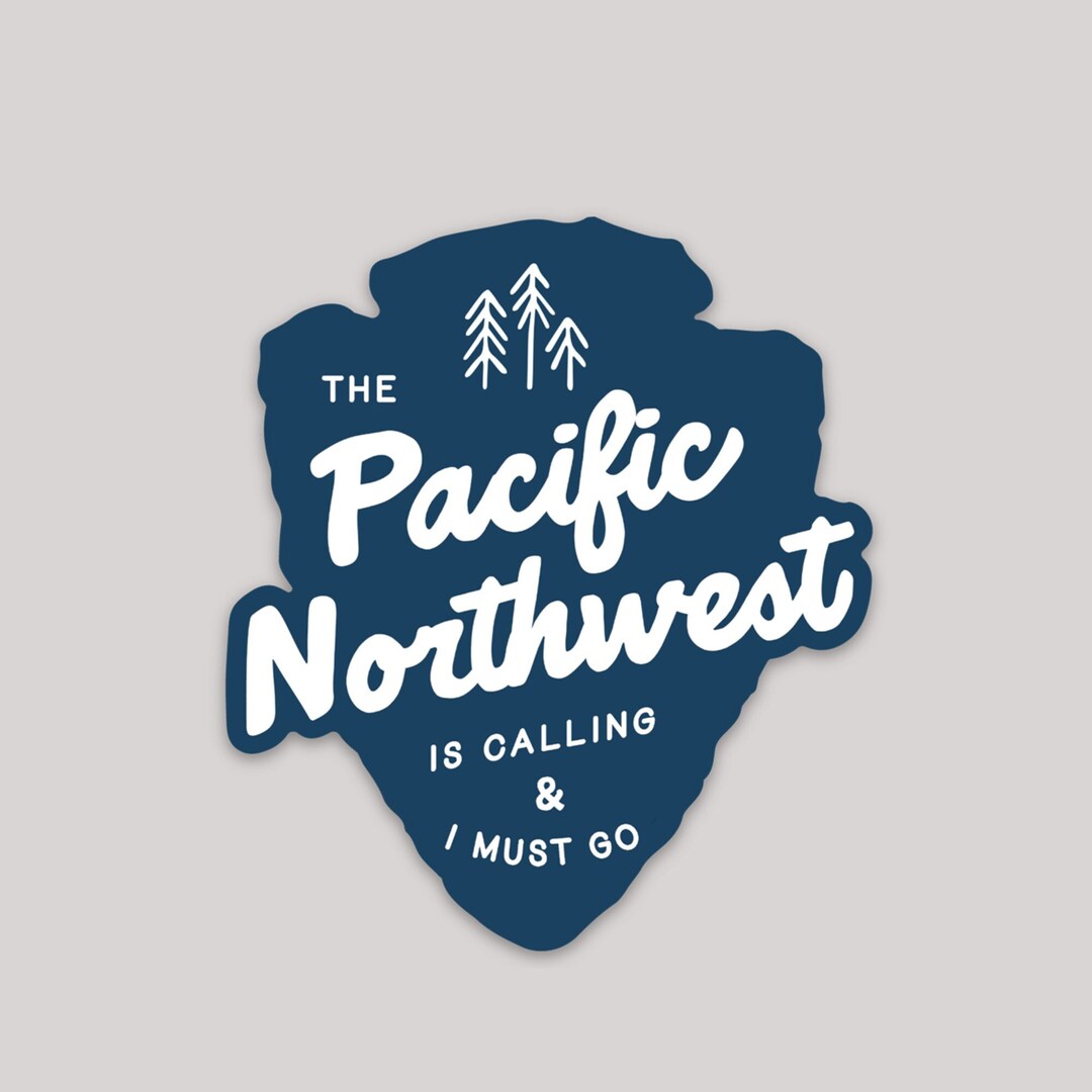 The Pacific Northwest is Calling Vinyl Sticker Decal | Nature | PNW - Etsy