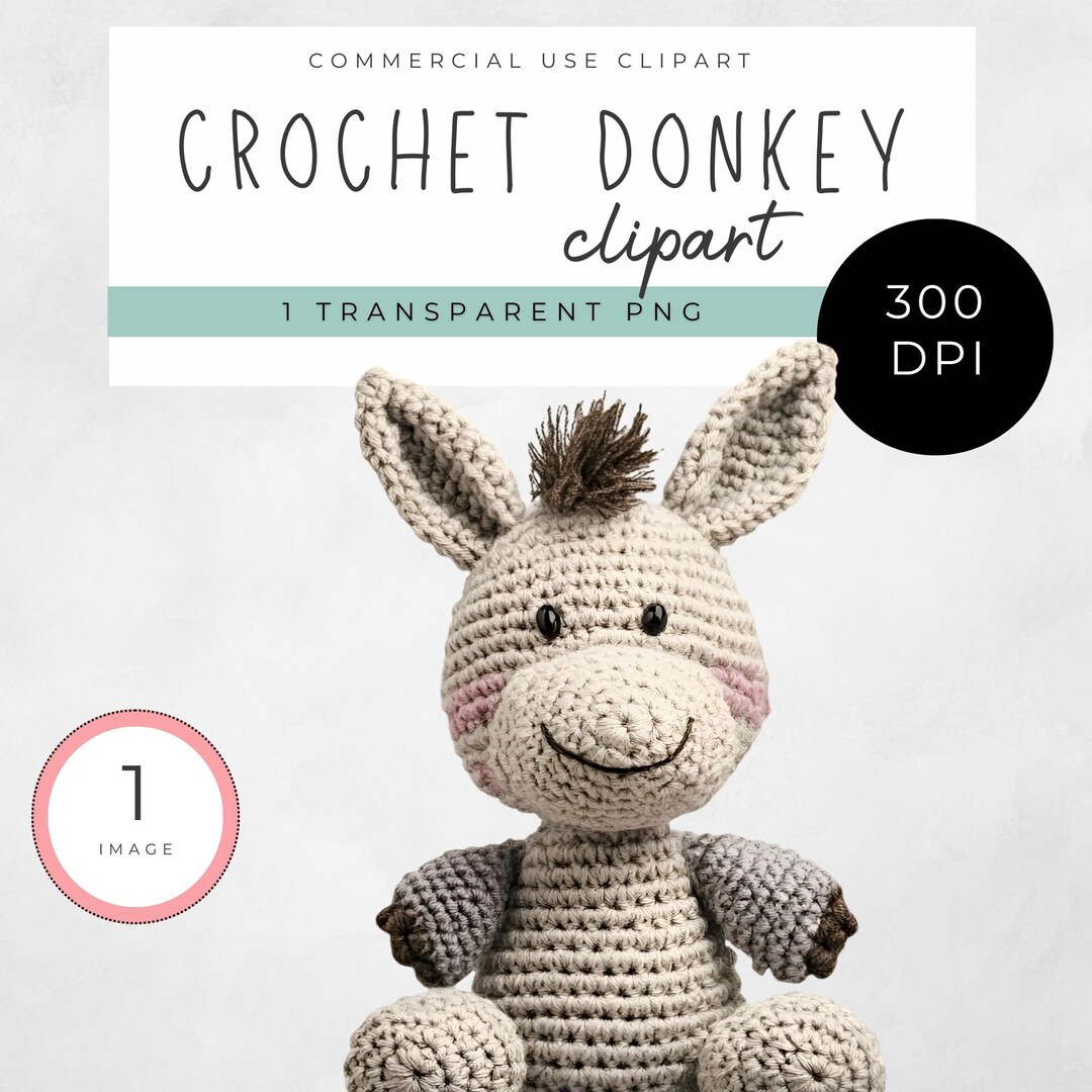 CLIPART Crochet Donkey 300 DPI Transparent PNG 4k Childs Party Images ...
