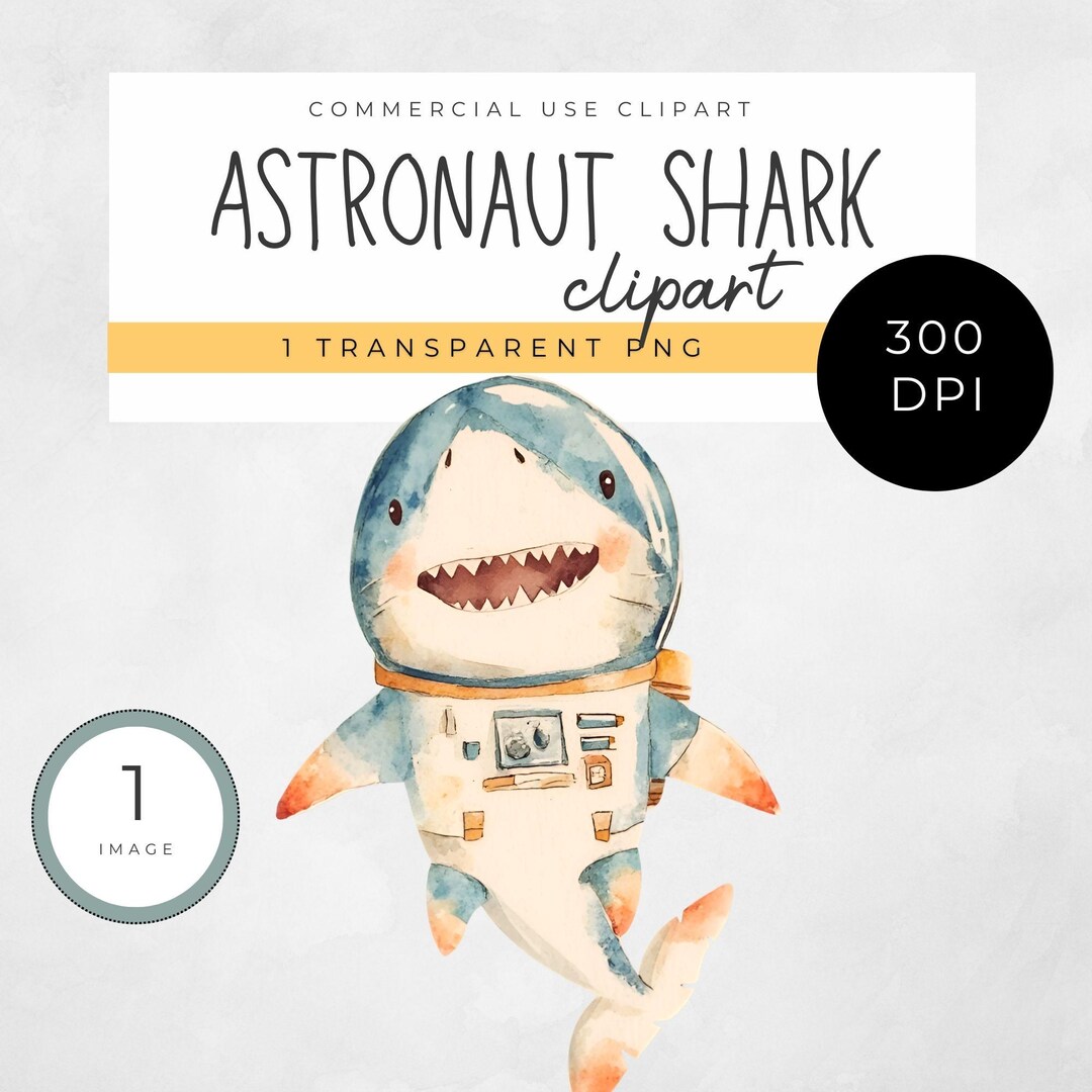 CLIPART Astronaut Shark 300 DPI Transparent PNG 4k Space Shark ...