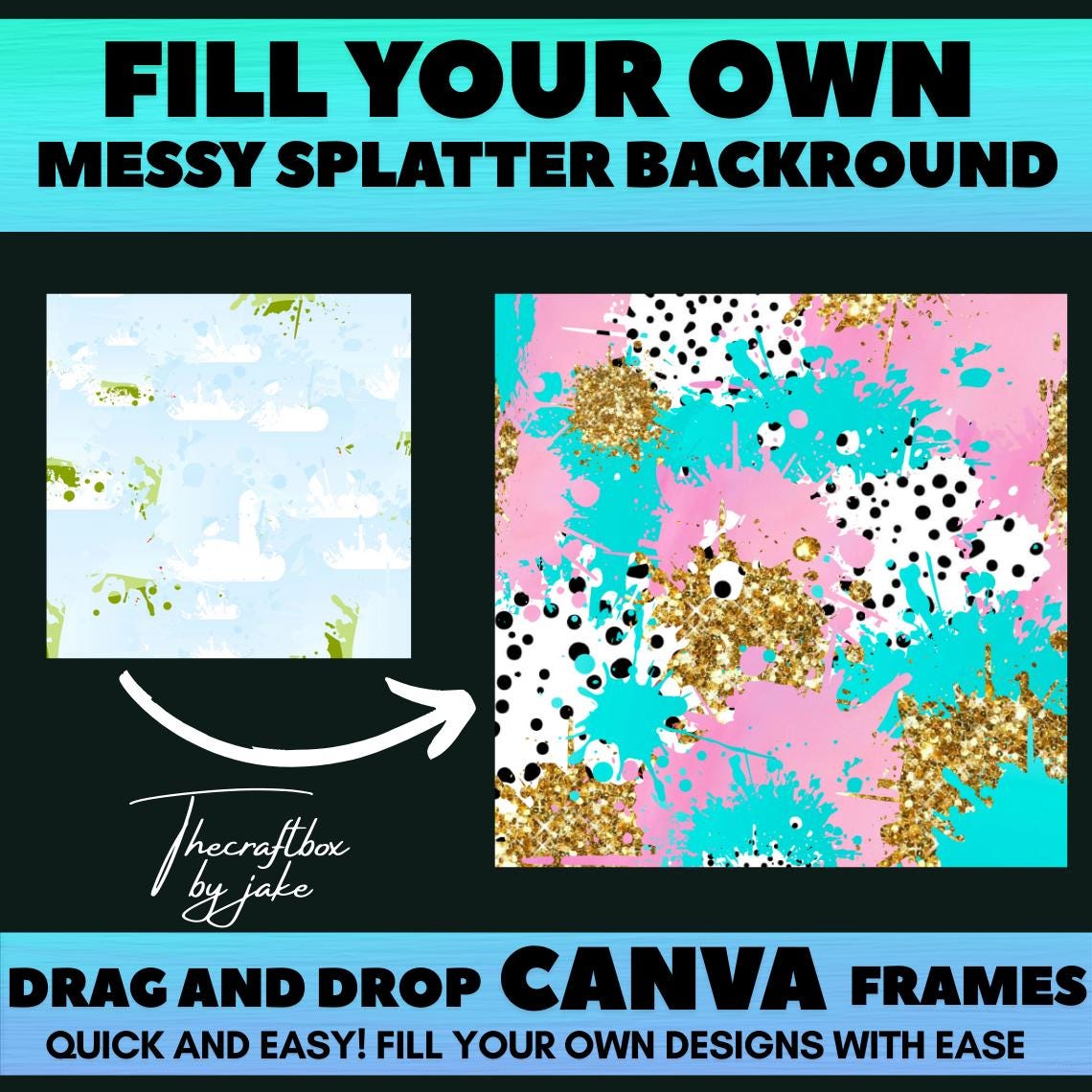 Messy Paint Splatter Background Canva Frame Editable Template, Acrylic ...