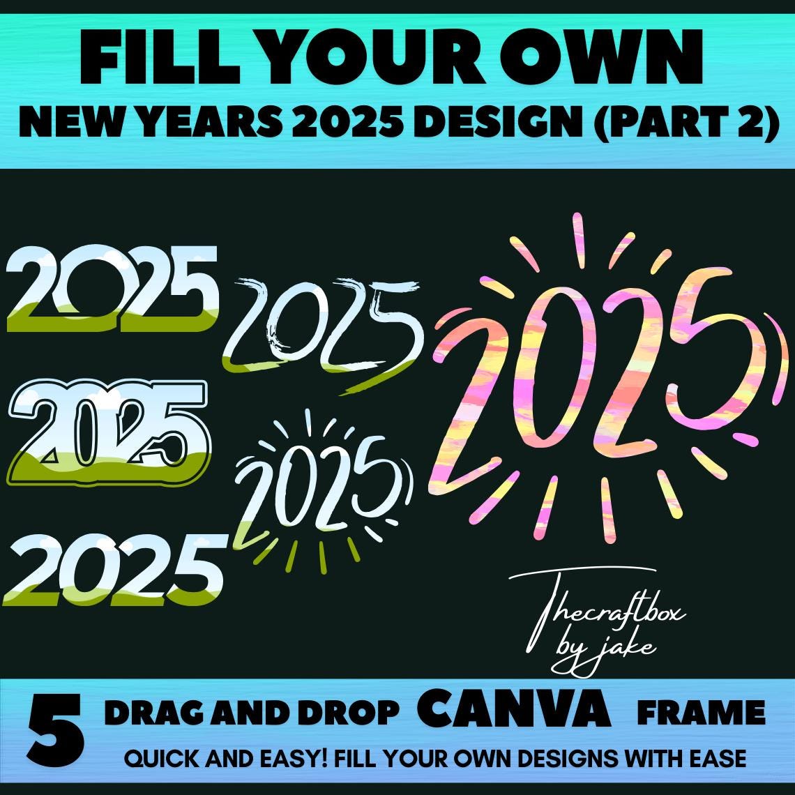New Years 2025 Canva Frames Template Part 2, Create Your Own Custom PNG ...