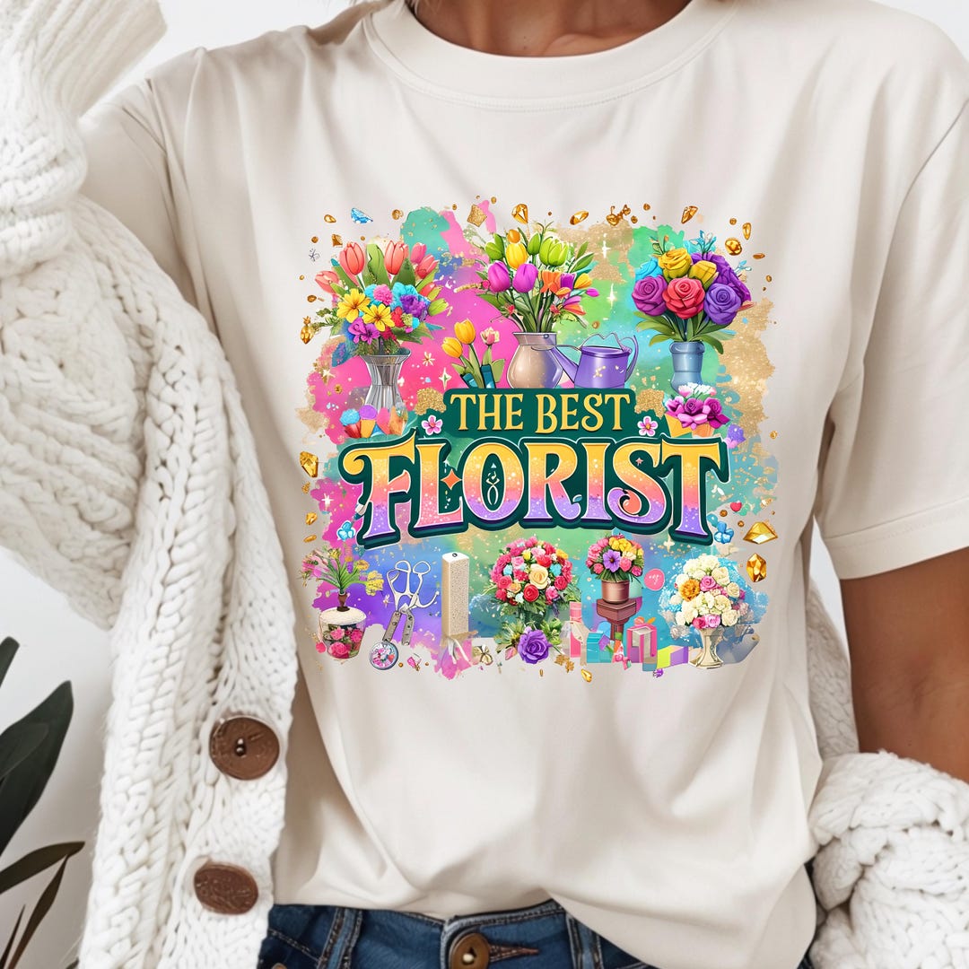 The Best Florist PNG, Florist Shirt PNG, Flower Shop Owner PNG, Florist ...