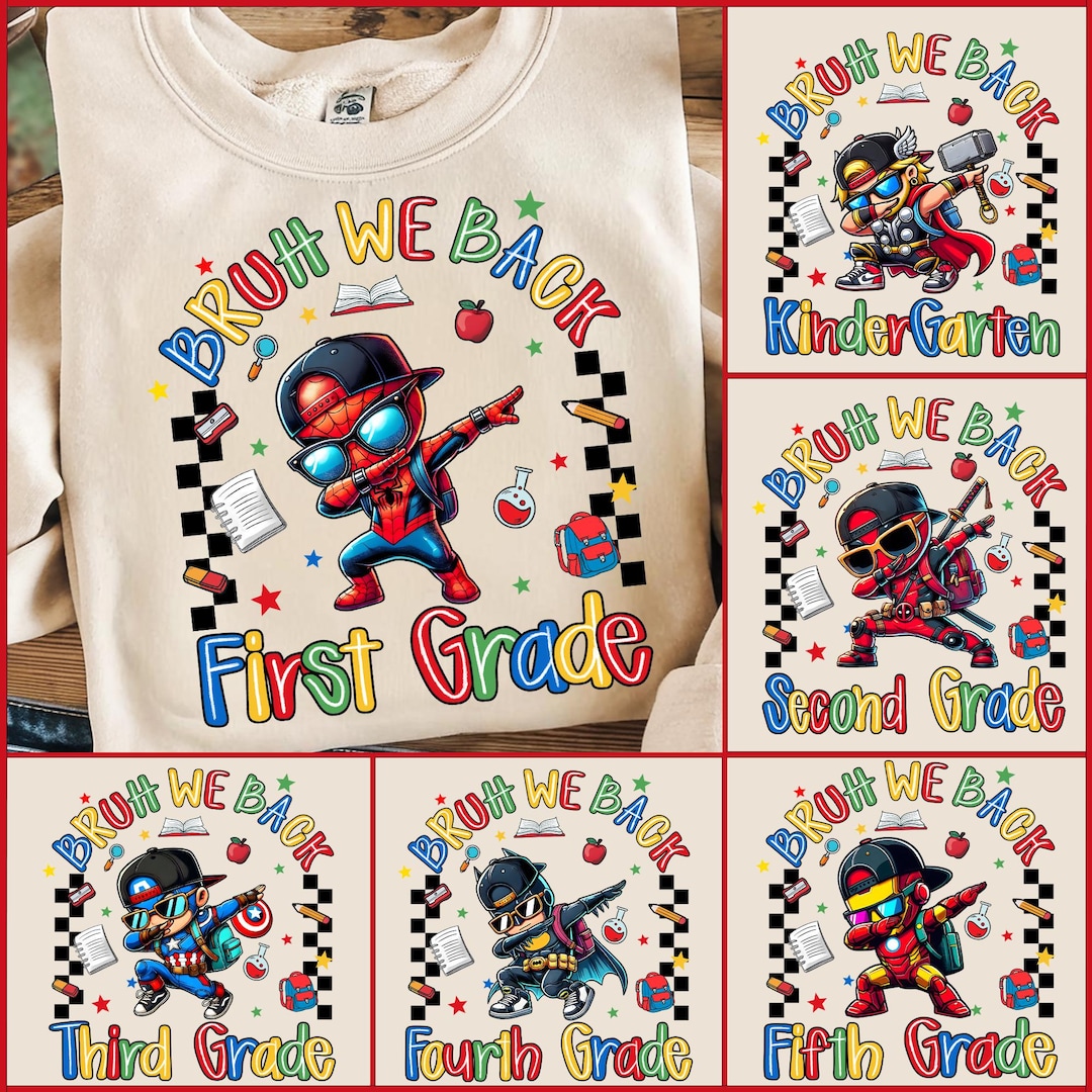 Superhero Back to School Png Bundle, Bruh We Back, Pre-k 1st/2nd/3rd ...