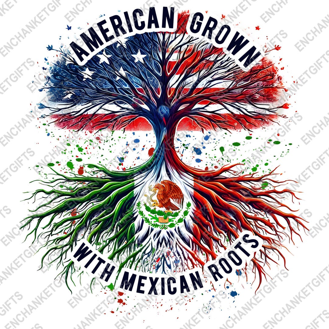 American Grown With Mexican Roots PNG, Mexican Flag and USA Flag Png ...