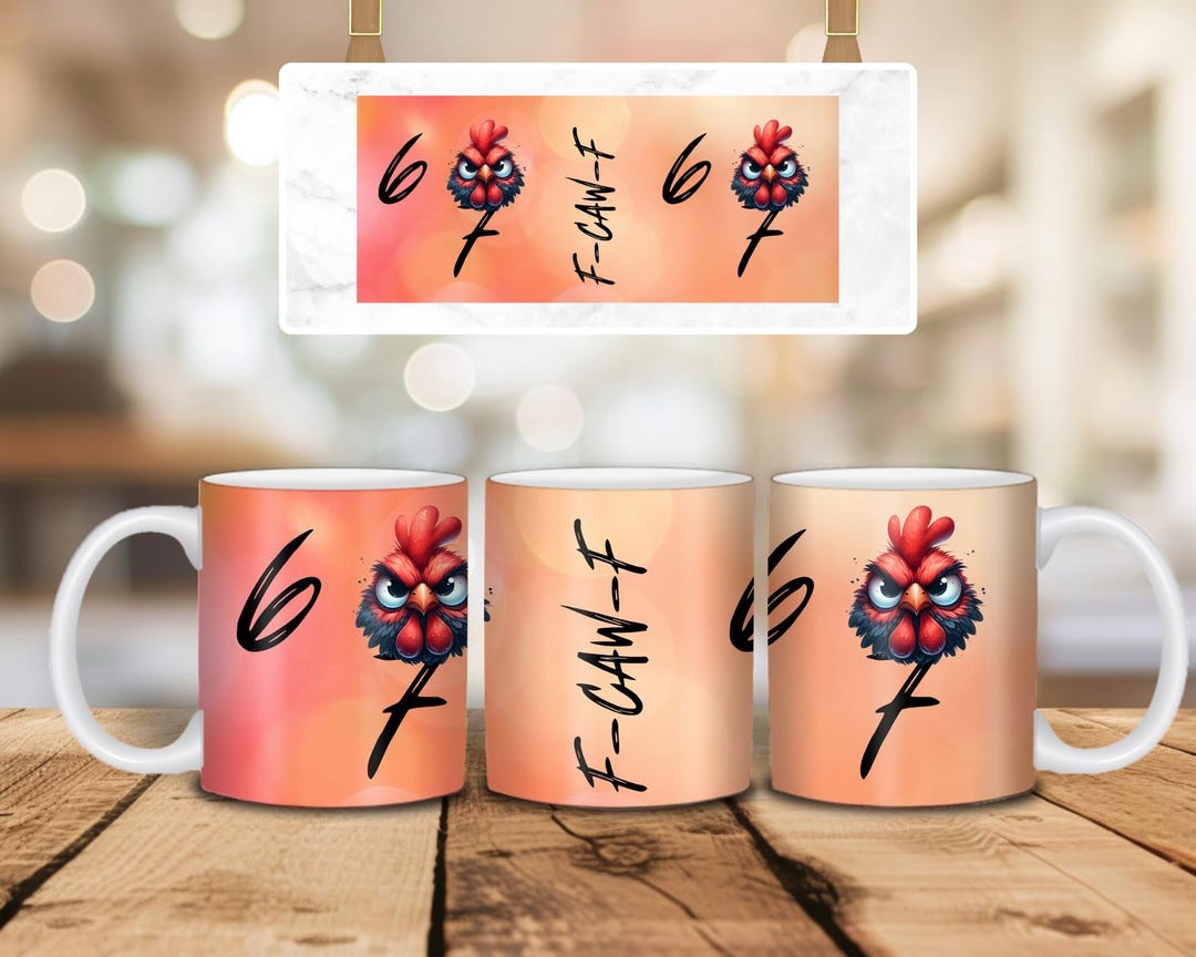 F-CAW-F 6 7 Funny Chicken 15 & 11 Oz Mug Wrap, 6 7 Trendy Internet Meme ...