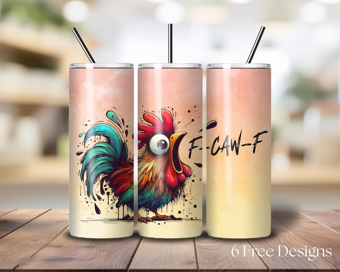F-CAW-F Tumbler Wrap, Funny Chicken 20 Oz Sublimation Tumbler Design ...