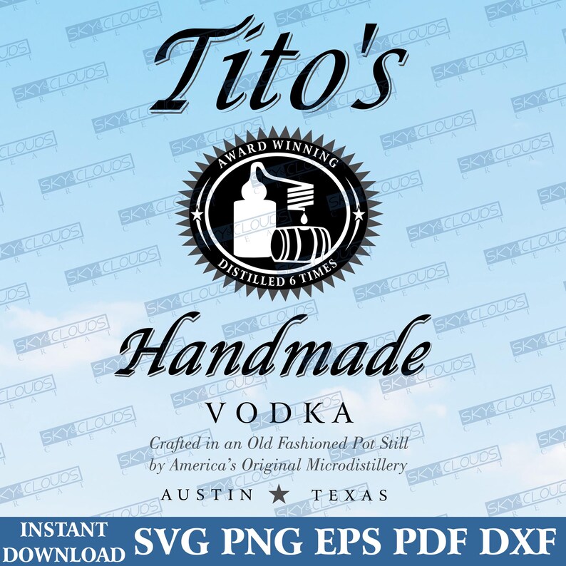 Tito's Svg, Titos Vodka Sublimation Design, Tito's Vodka Vector ...