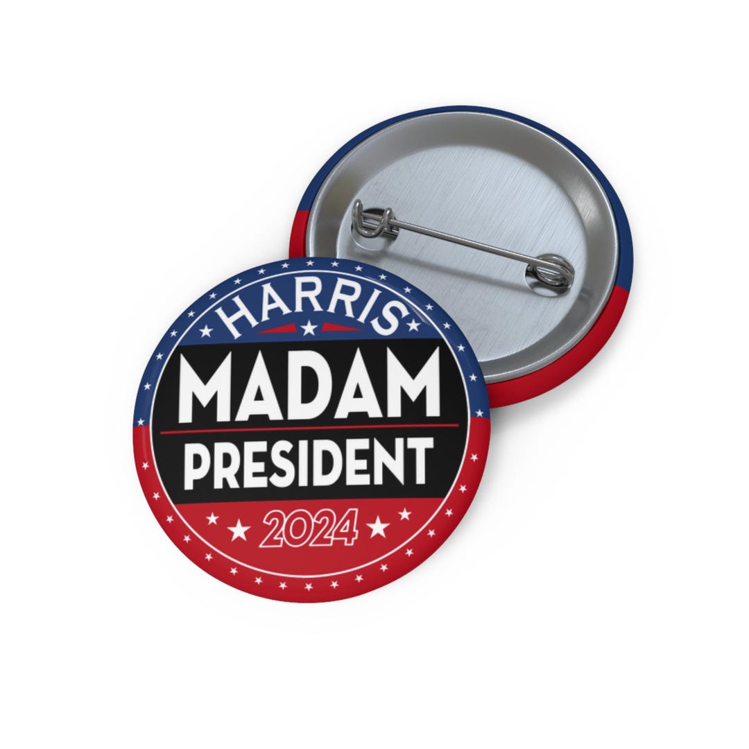 Madam President Kamala Harris 2024 Pin, Kamala Harris Pin Buttons ...