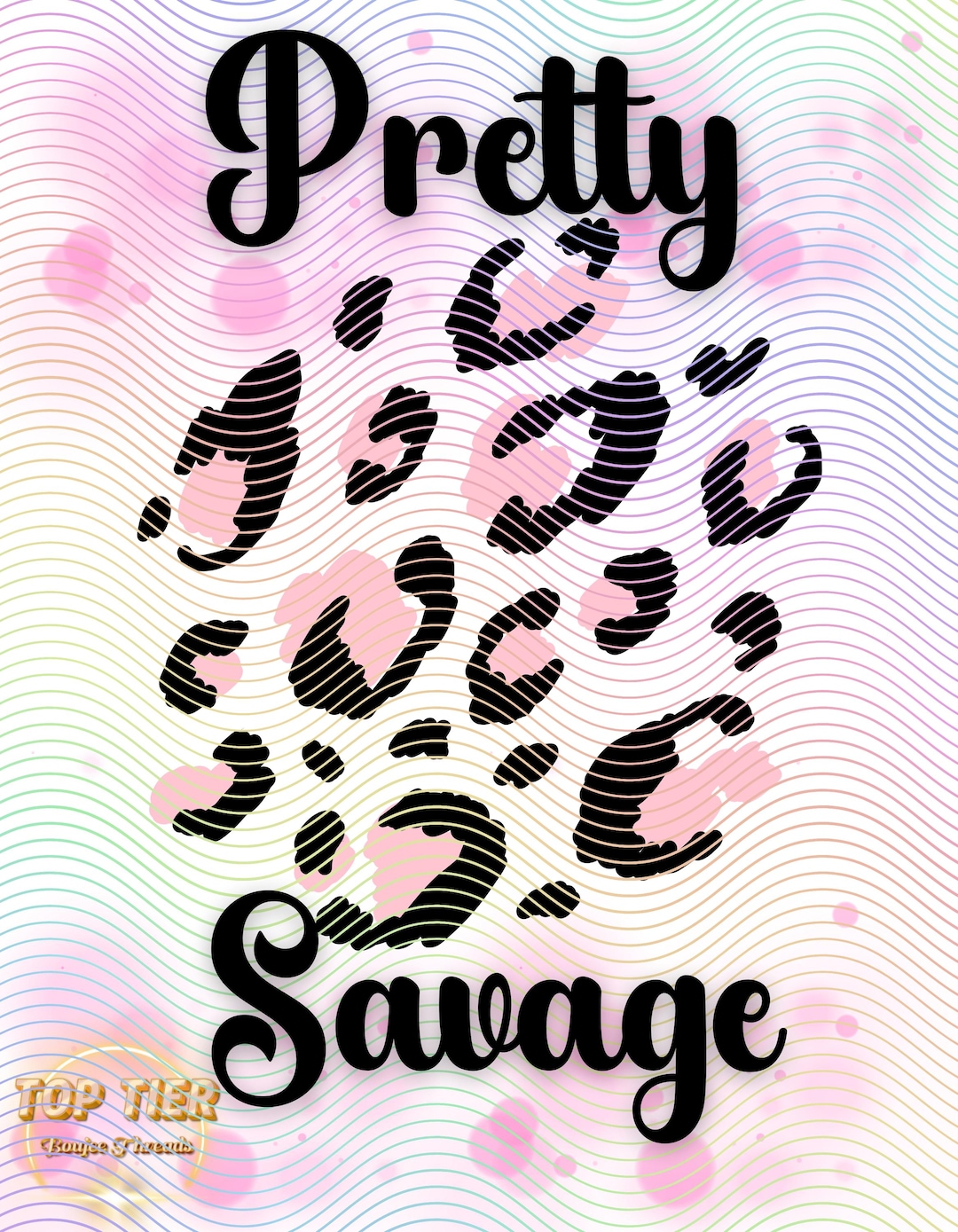 Pretty Savage Leopard Graphic Design for Tshirts and More. Cute PNG ...