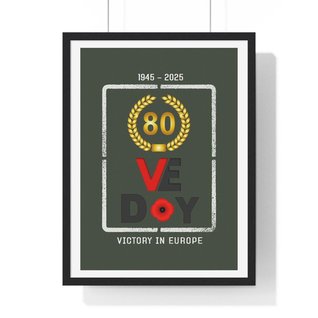 VE DAY -80th Anniversary Celebration Poster -canvas and Framed Poster ...