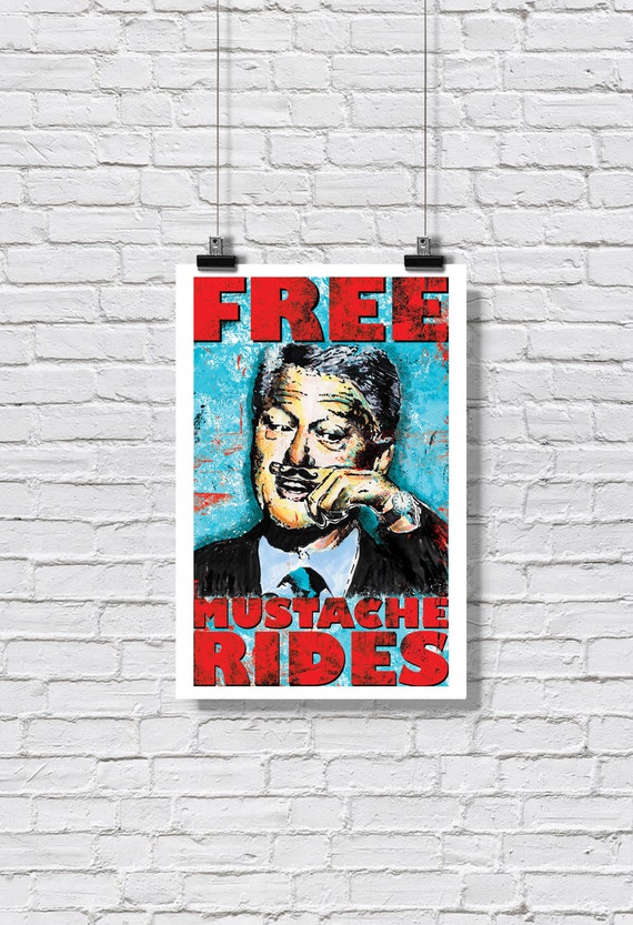 Print 12x18 Bill Clinton Free Mustache Rides Bubba - Etsy Canada