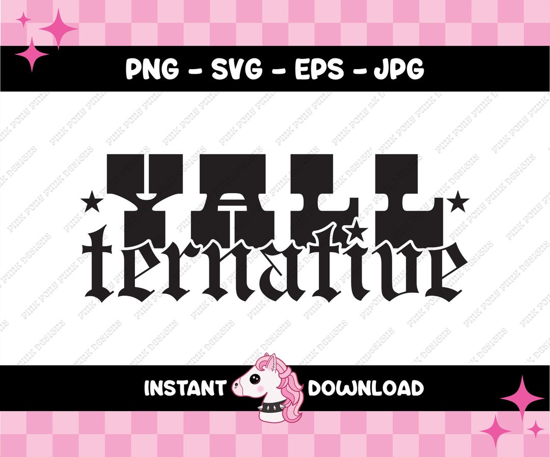 Yallternative | Digital Download | Png Svg Jpg Eps | Shirt, Stickers ...