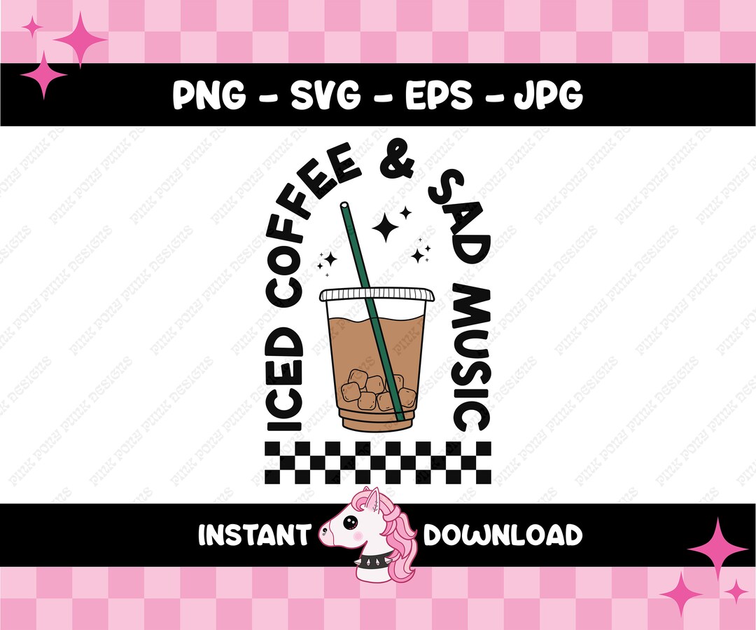Iced Coffee Sad Music PNG SVG | Cricut Silhouette Files (digital ...