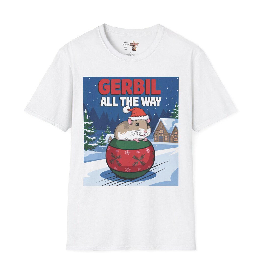Gerbil All the Way Funny Gerbil in A Christmas Ornament T-shirt - Etsy