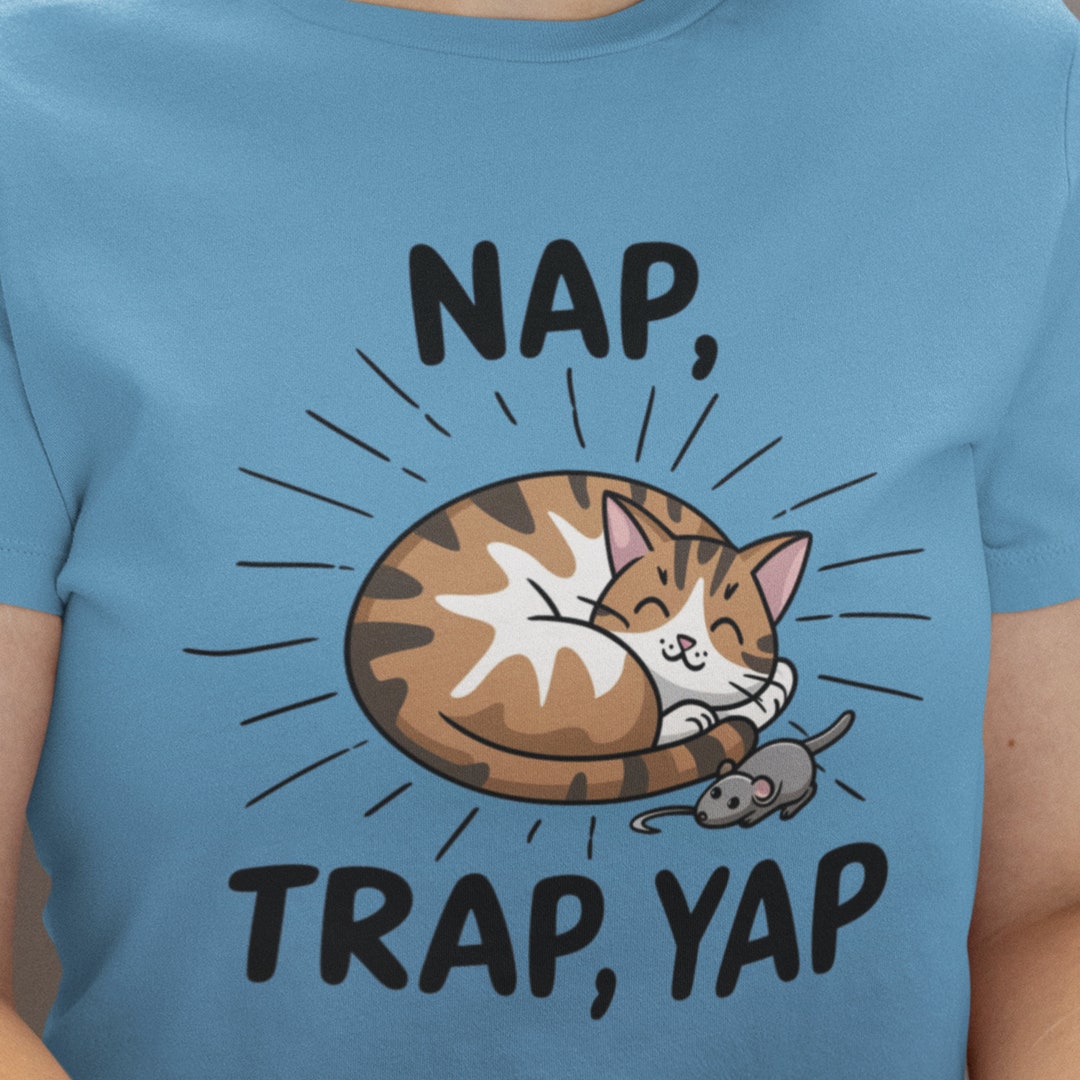 Nap, Trap, Yap Cute Funny Cat and Toy Mouse T-shirt - Etsy