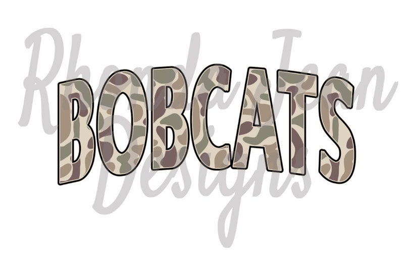 Old School Camo Bobcats All Caps PNG, Mascot, Team, School Spirit Shirt ...