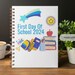 Spiral Bound A5 First Day of School Keepsake Notebook, Memento School ...