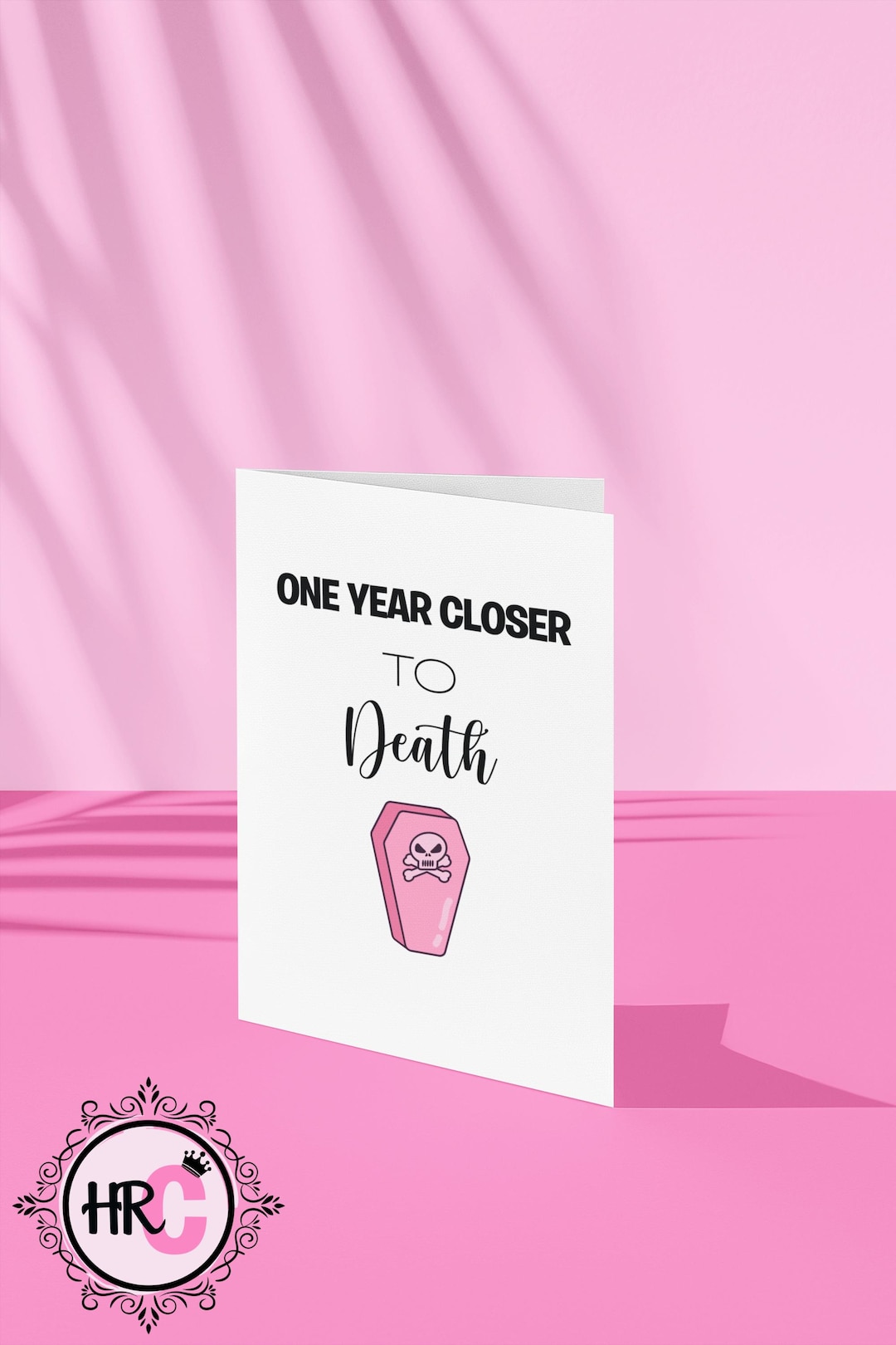 Another Year Closer to Death Birthday Card - Etsy
