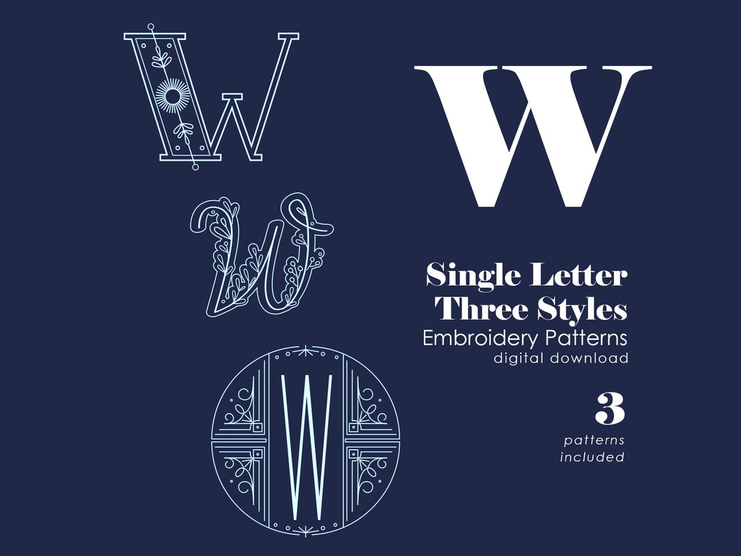 Modern Monograms Letter W Hand Embroidery Patterns in Three Styles ...