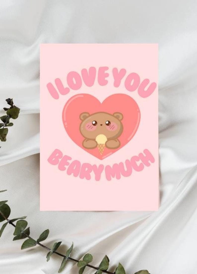 I Love You Beary Much Printable Greeting Card | Pink Bear Love Heart ...