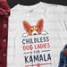 Childless Dog Ladies for Kamala Harris President 2024 PNG, Funny Corgi ...