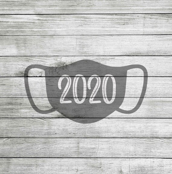 Mask With 2020 SVG PNG & JPG instant Download | Etsy