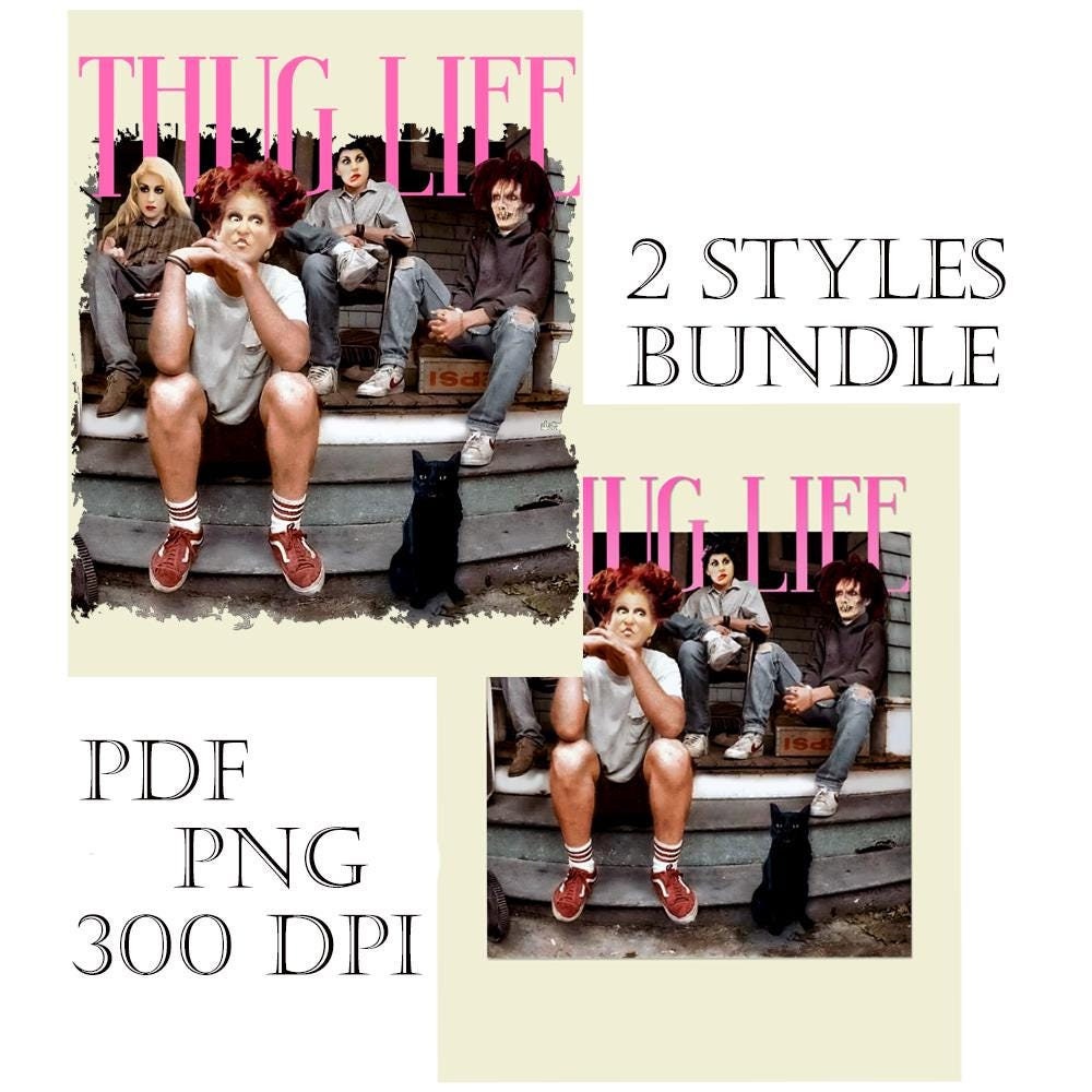 Thug Life Retro Witches Movie PNG BUNDLE Retro Halloween Png Bad ...