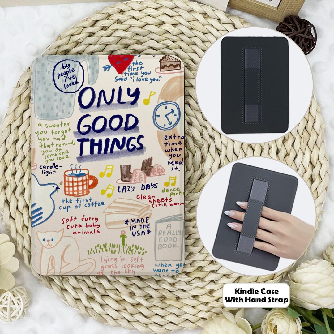 Only Good Things Draw Kindle Case With Hand Strap,kindle 6''/6.8''/7 ...