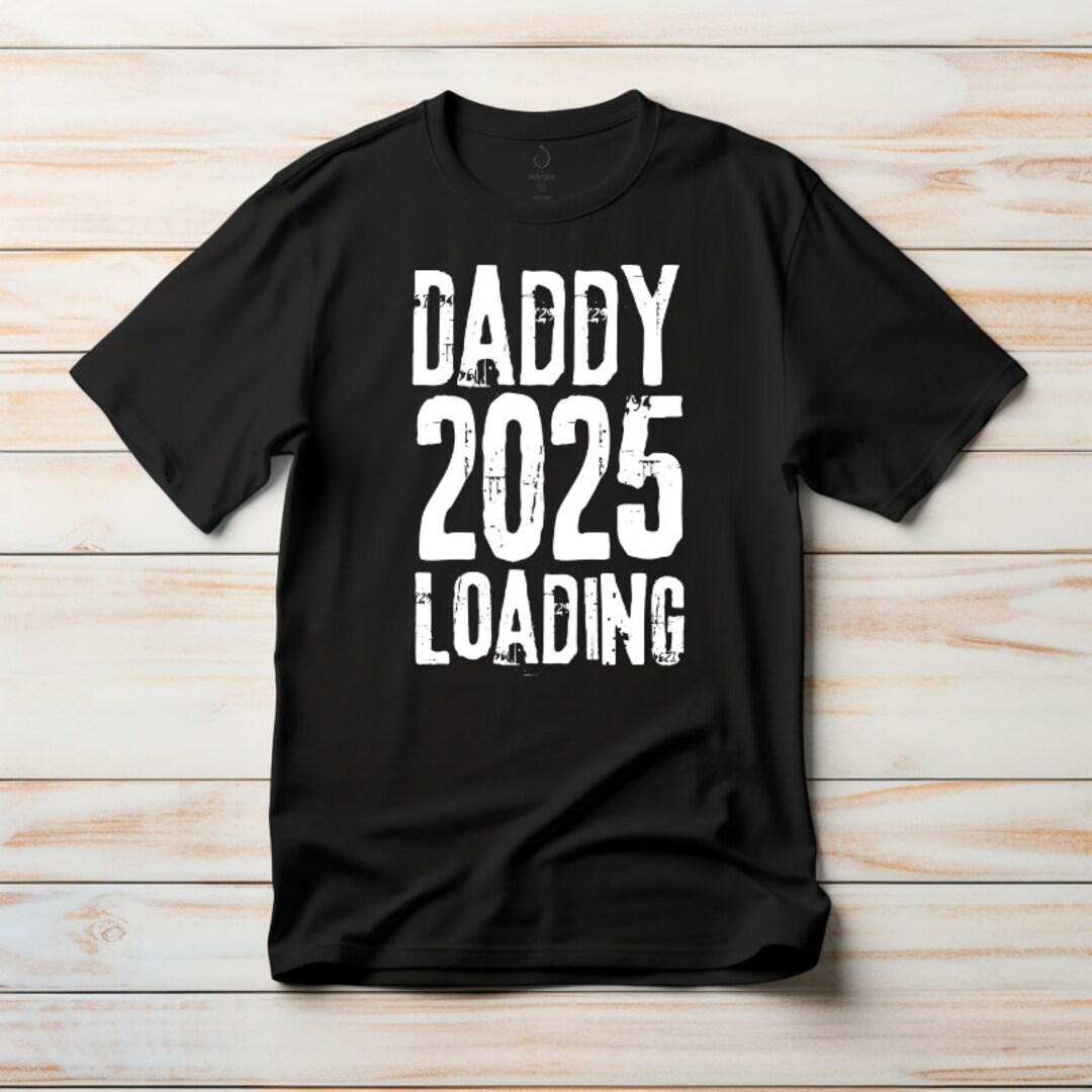 Future Dad 2025 Loading Future Dad 2025 Future Dad Gift Dad Gift for ...
