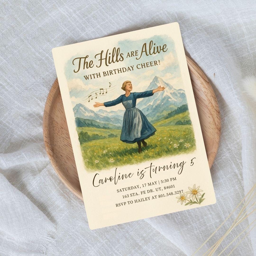 The Hills Are Alive | Sound of Music Birthday Invitation, Maria ...
