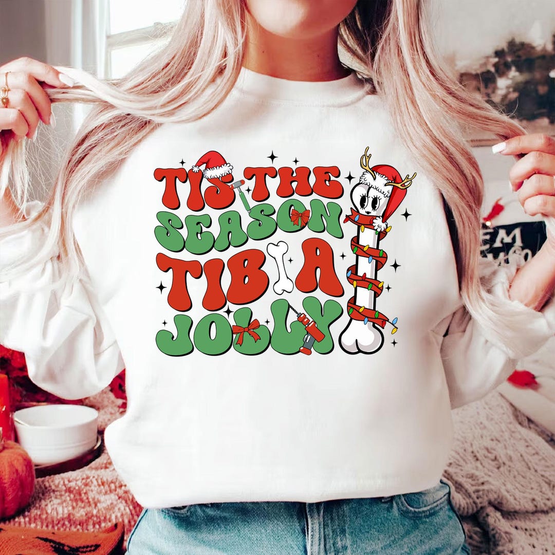 Christmas Orthopedic Tis the Season Tibia Jolly Png, Christmas Tibia Jolly, Doctor, Orthopedic ...