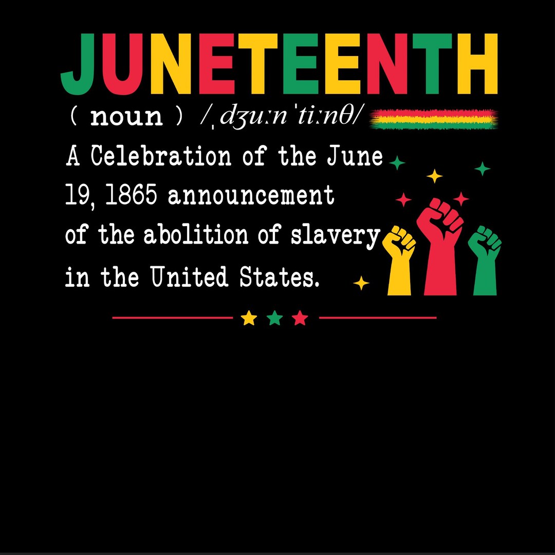 Juneteenth Definition Png, Juneteenth 1865 Png, Juneteenth Png, Black ...