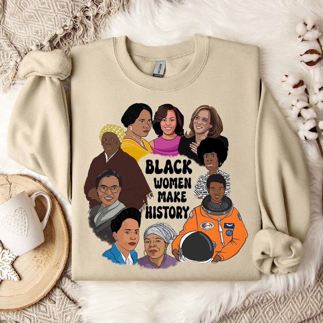 Black Women Make History PNG, Women Black History PNG, Sublimation ...