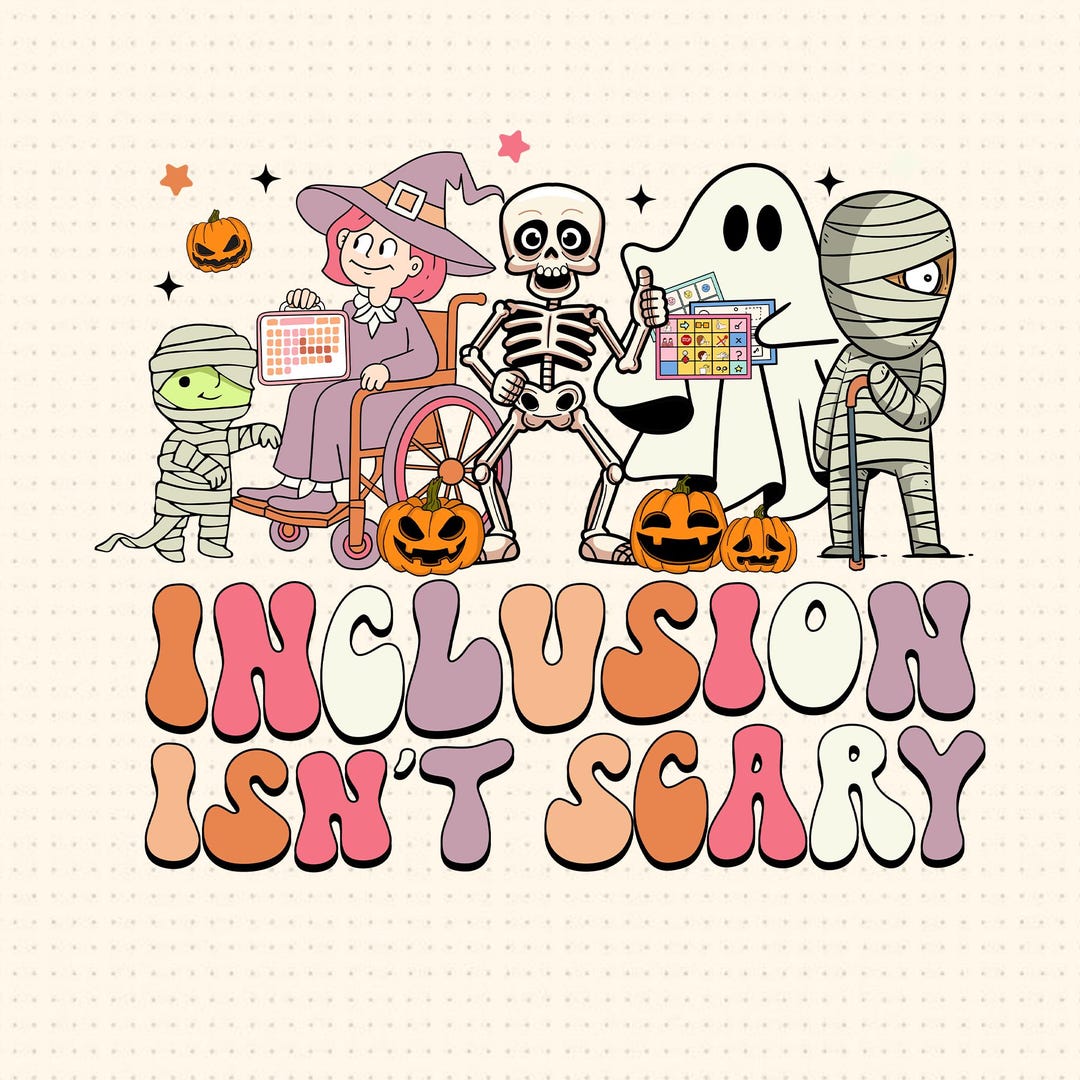 Inclusion Isn't Scary Png, SLP Halloween Png, Sped Teacher Png ...